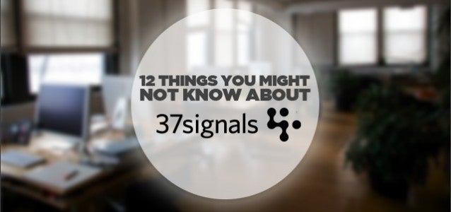 Jason Fried: 12 Things You Might Not Know about 37signals