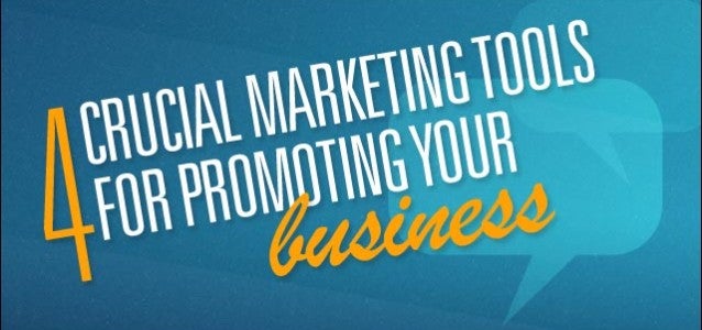 4 Crucial Marketing Tools for Promoting Your Business